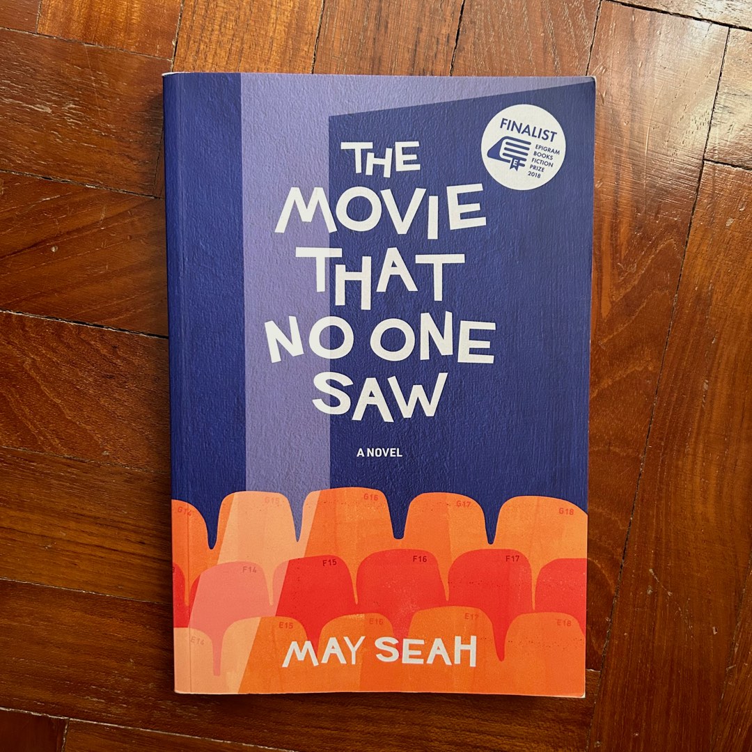 The Movie That No One Saw by May Seah (Singlit), Hobbies & Toys, Books ...