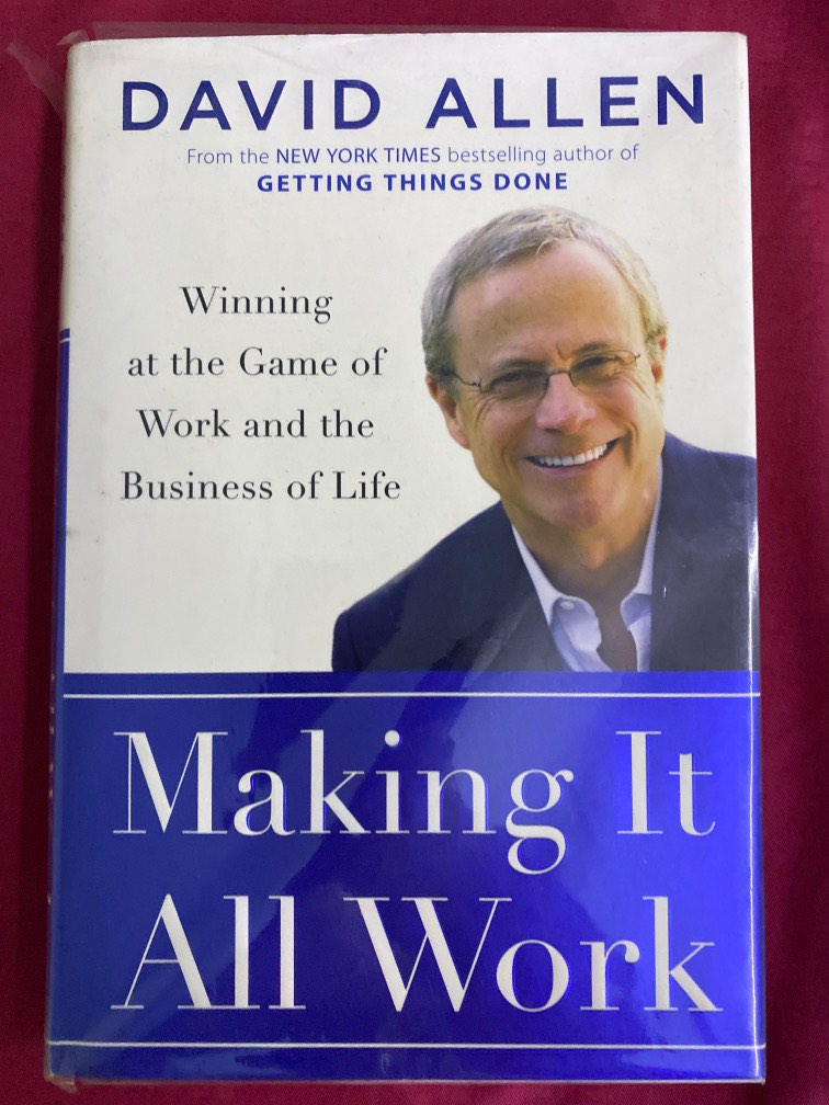 Making It all work David Allen Best Self Help Books, Hobbies & Toys ...