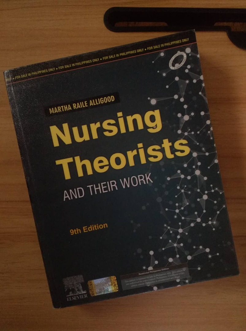 Nursing Theorists and their Work (9th Edition) by Martha Raile Alligood ...