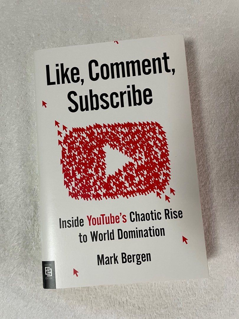 Like, Comment, Subscribe Mark Bergen Youtube Rise nonfiction tech ...