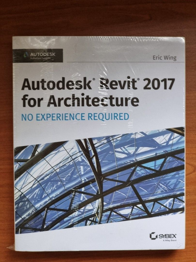 Autodesk Revit 2017 for architecture no experience required, Hobbies & Toys, Books & Magazines ...