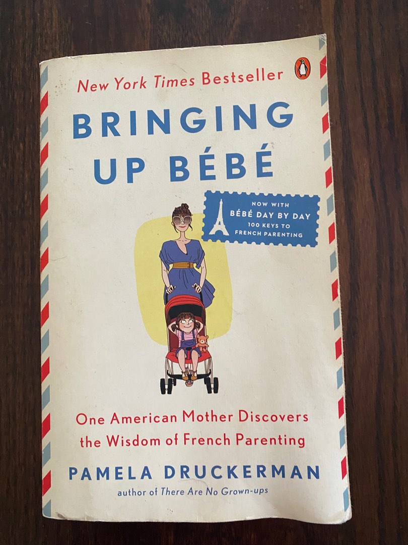 Bringing up Bebe book by Pamela druckerman, Hobbies & Toys, Books ...