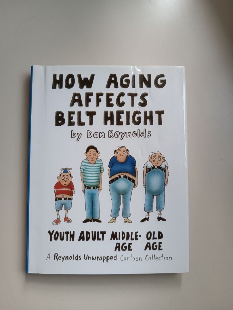 [Comic] How Aging Affects Belt Height: A Reynolds Unwrapped Cartoon ...