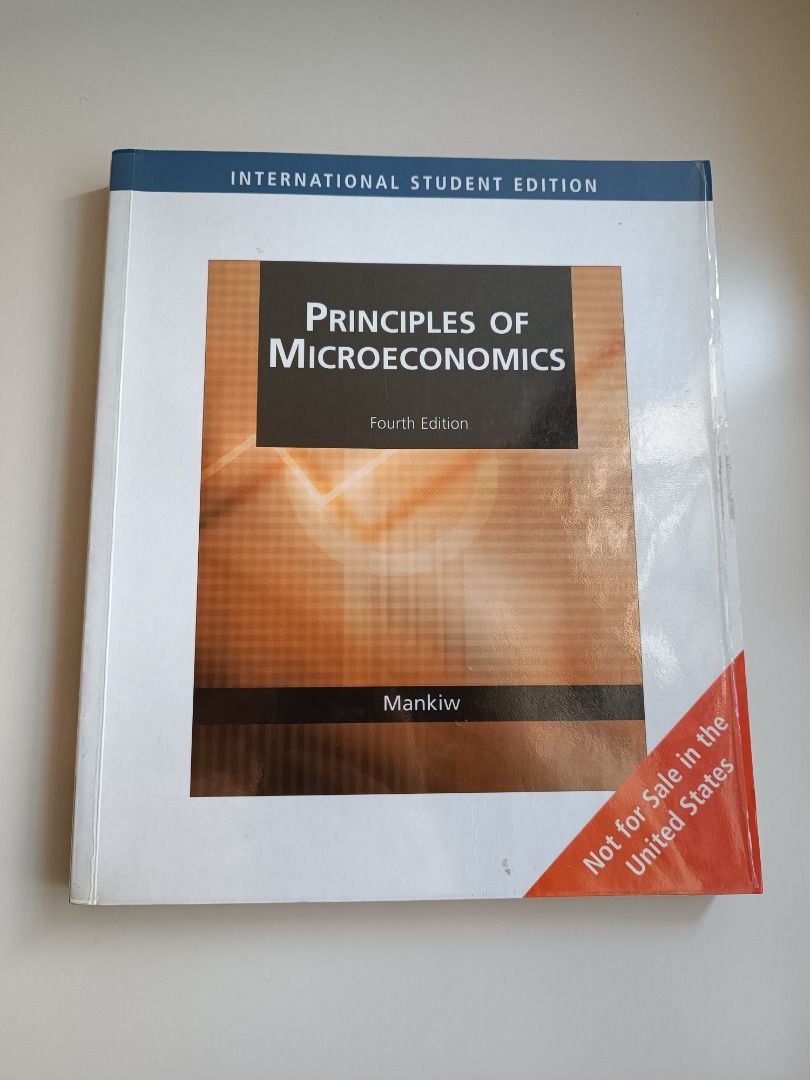 [ORIGINAL COLLEGE UNIVERSITY TEXTBOOK] Principles of Microeconomics 4th ...