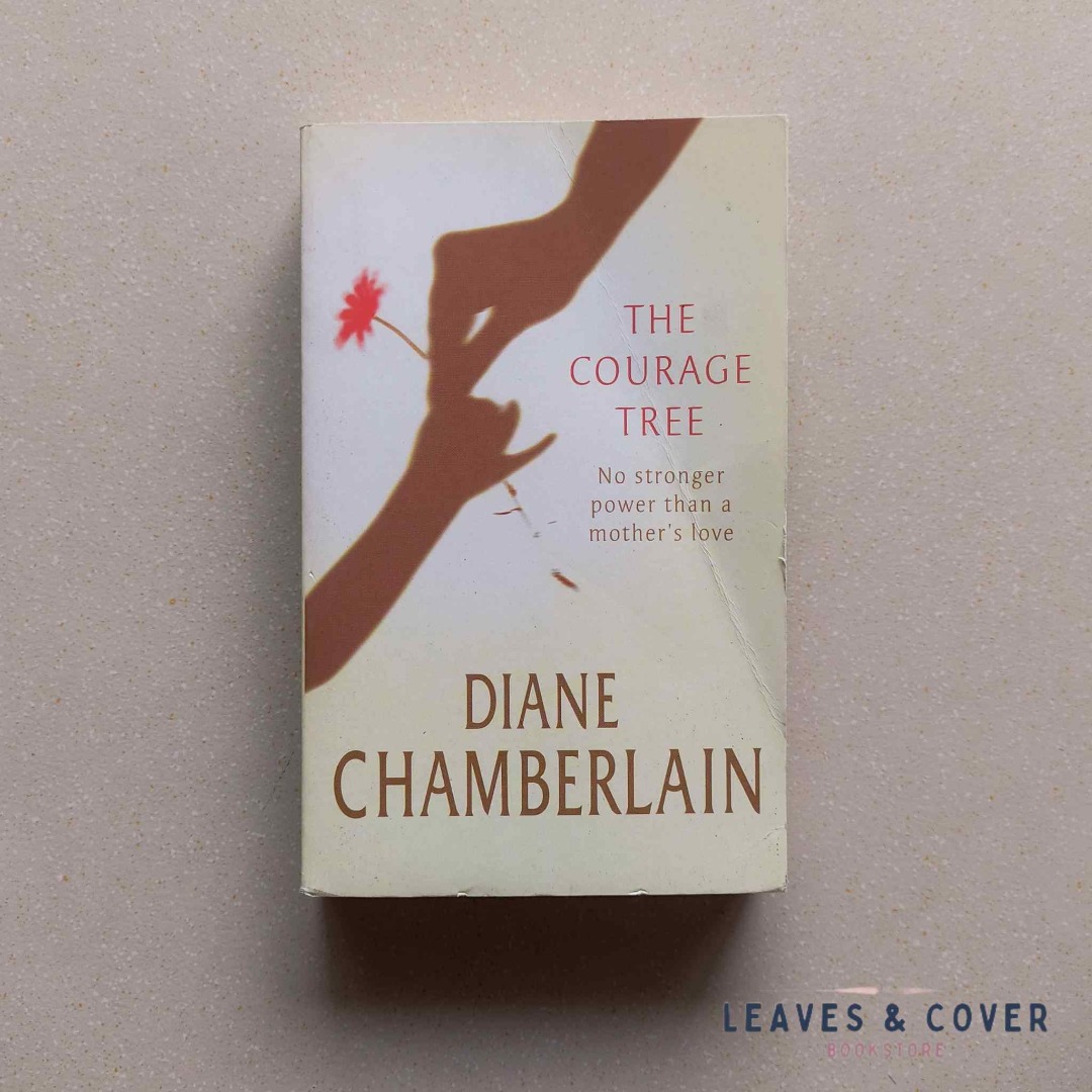[Preloved] The Courage Tree by Diane Chamberlain on Carousell