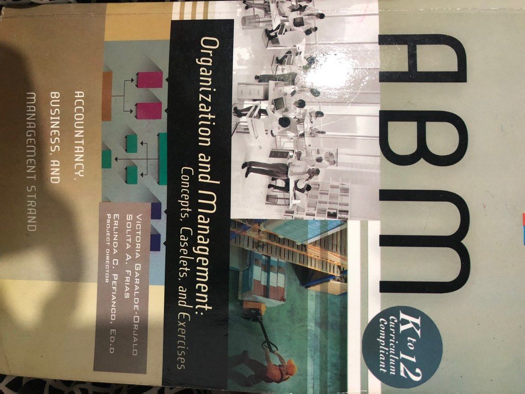 ABM ORGANIZATION AND MANAGEMENT GRADE 11 (MCU- MANILA CENTRAL ...