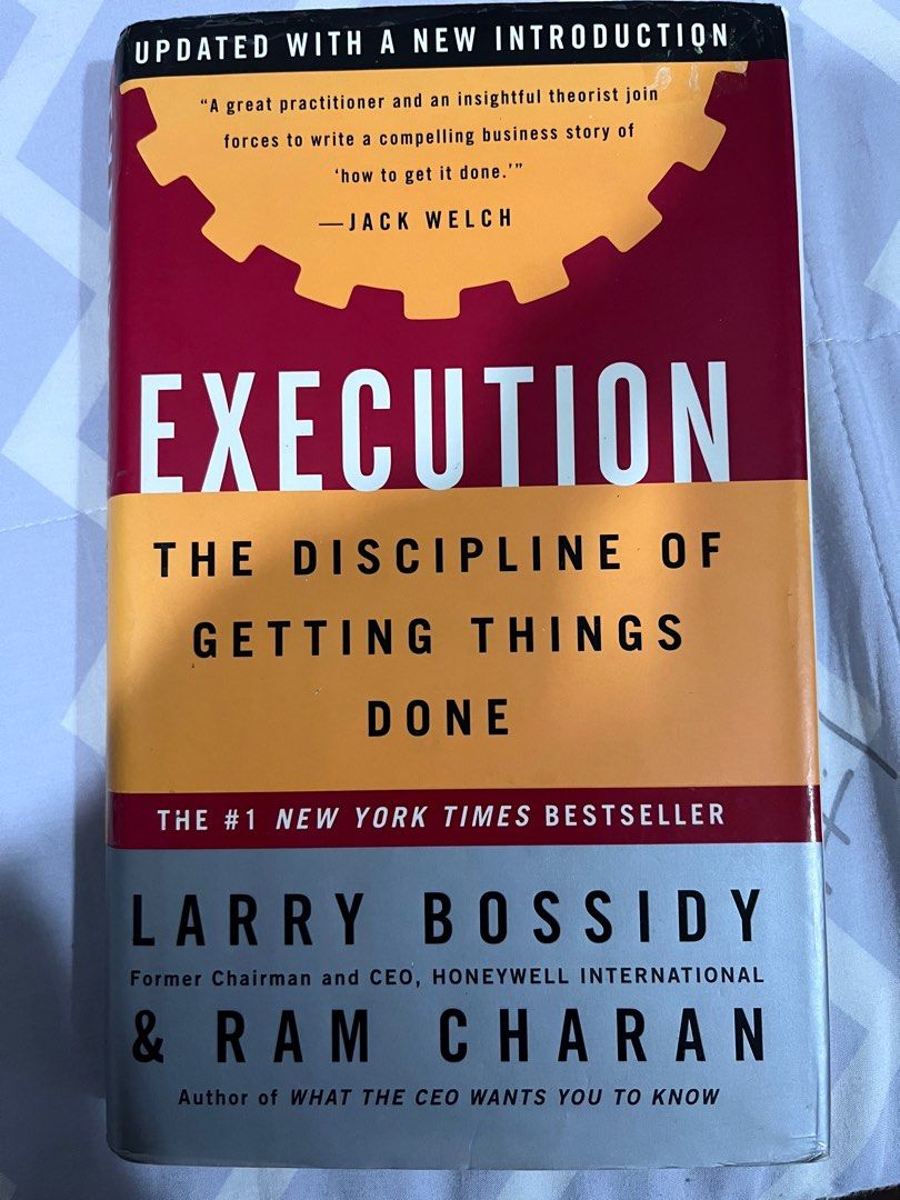 Execution: The Discipline of Getting Things Done - Larry Bossidy ...