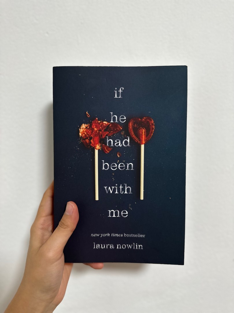 If He Had Been With Me by Laura Nowlin, Hobbies & Toys, Books ...