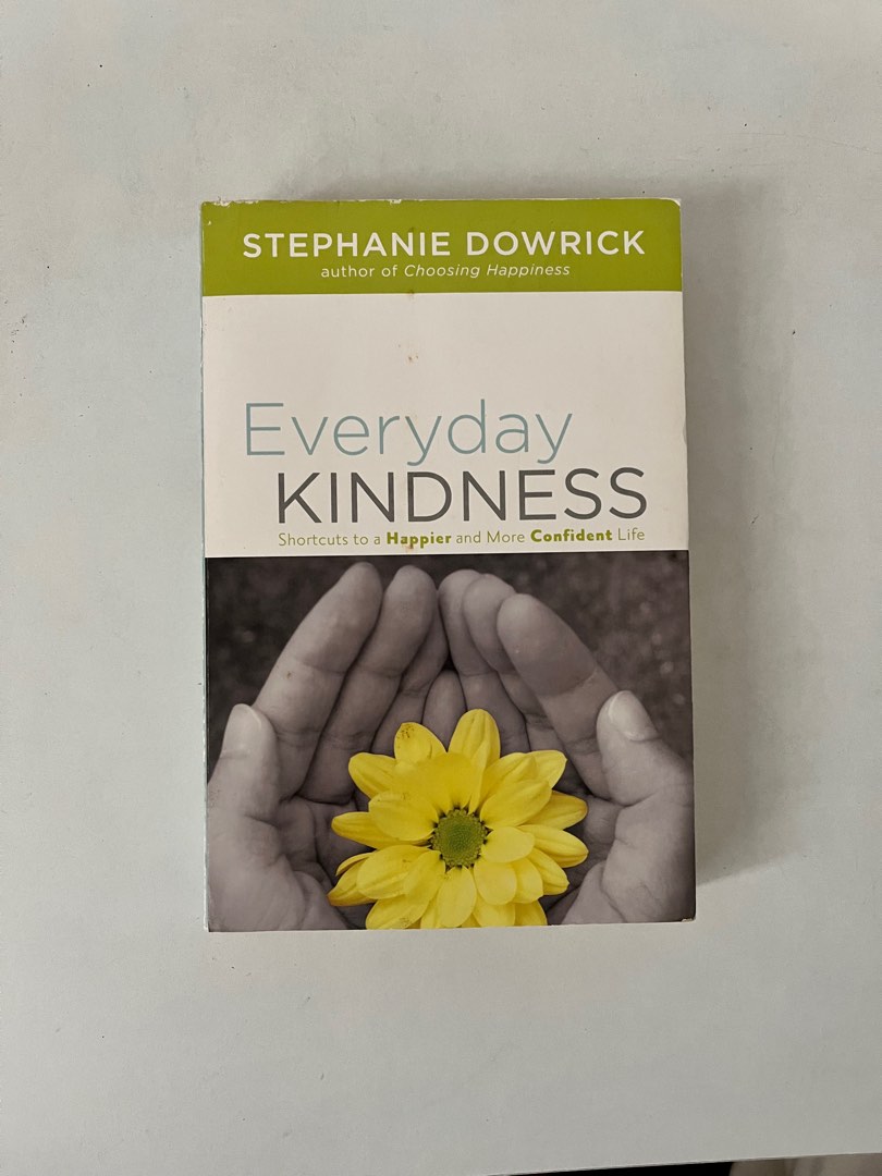 Stephanie Dowrick - Everyday Kindness, Hobbies & Toys, Books ...