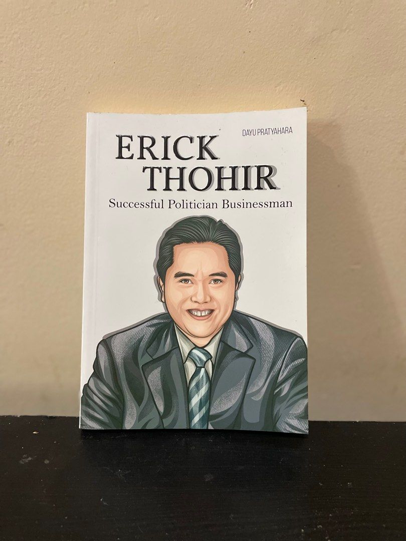 Erick Thohir - Buku Biografi on Carousell Erick Thohir - Buku Biografi on Carousell