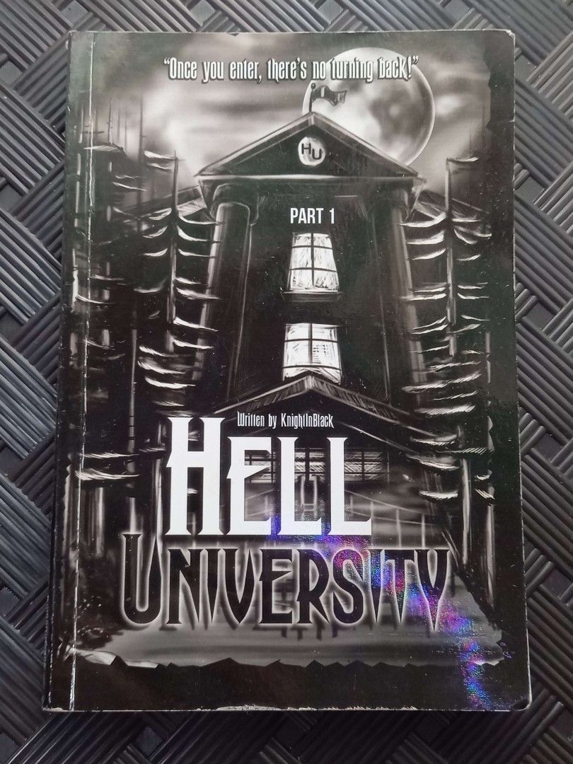 Hell University Part 1 by KnightInBlack on Carousell