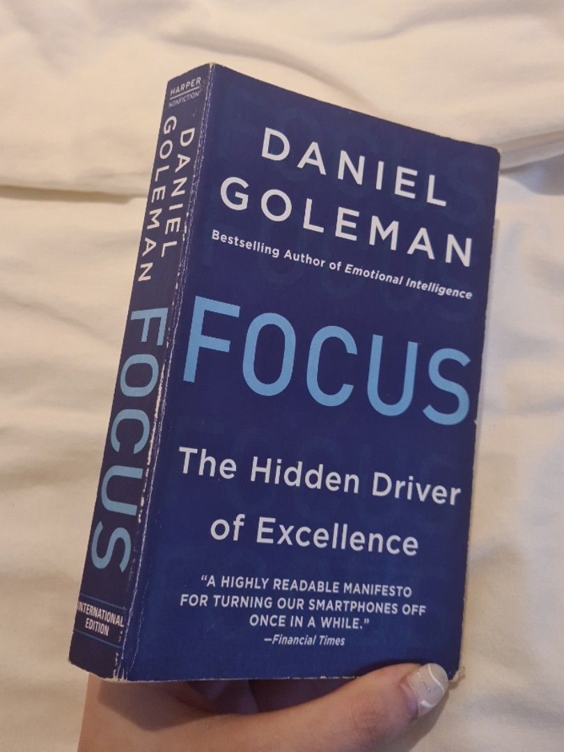 Focus (The Hidden Driver of Excellence) - Daniel Goleman, Hobbies & Toys, Books & Magazines ...