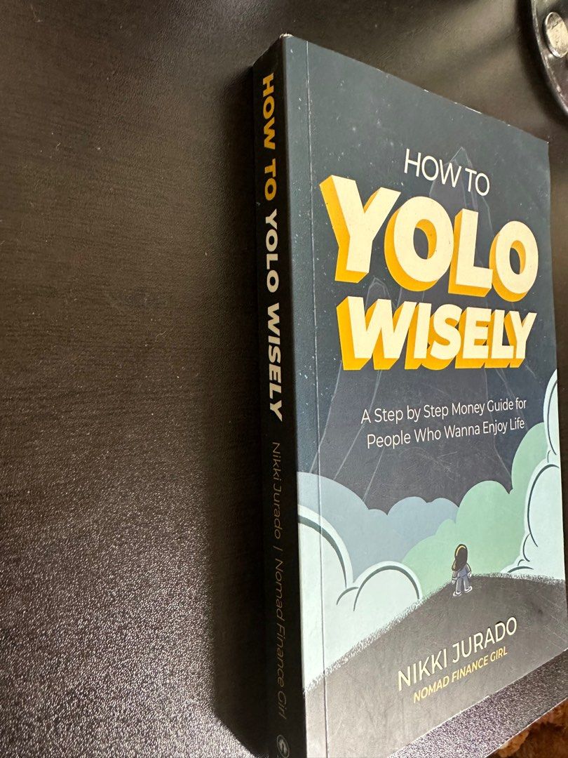 How to YOLO wisely, Hobbies & Toys, Books & Magazines, Fiction & Non ...