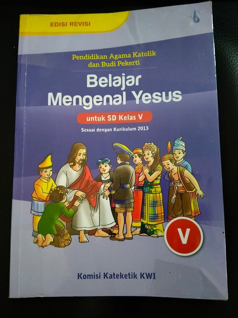 Belajar Mengenal Yesus kelas 5, Buku & Alat Tulis, Buku Pelajaran di ...