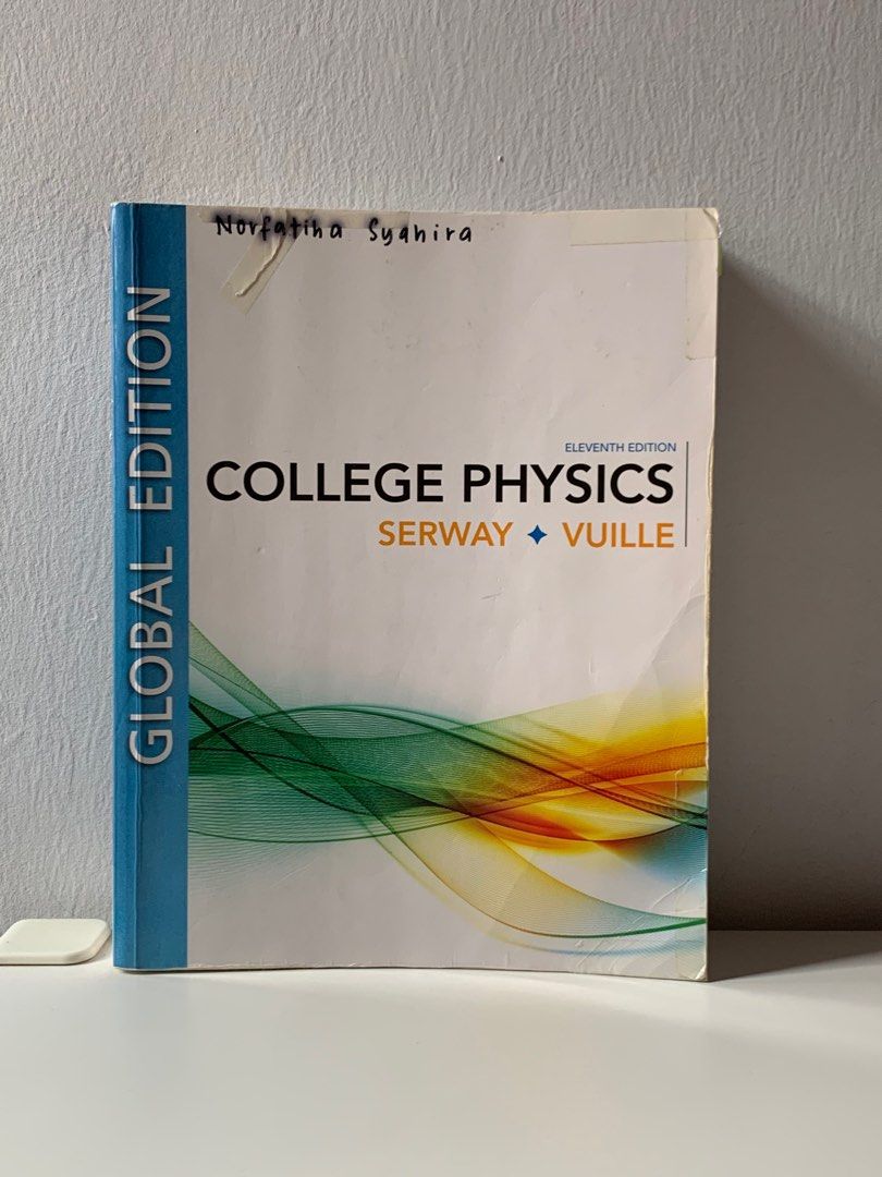 College Physics Serway Vuille (Eleventh Edition), Hobbies & Toys, Books ...