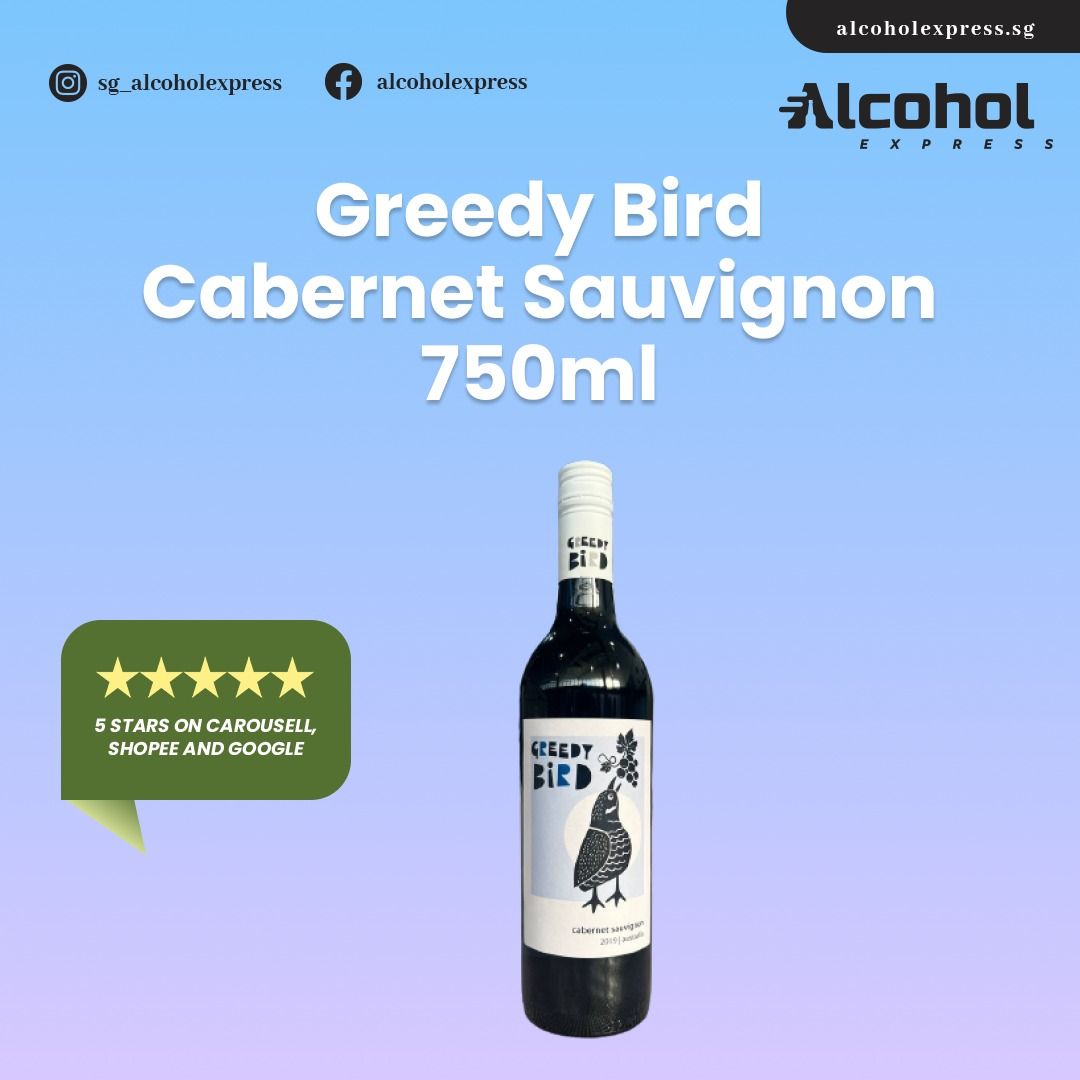 Greedy Bird Cabernet Sauvignon 750ml, Food & Drinks, Alcoholic ...