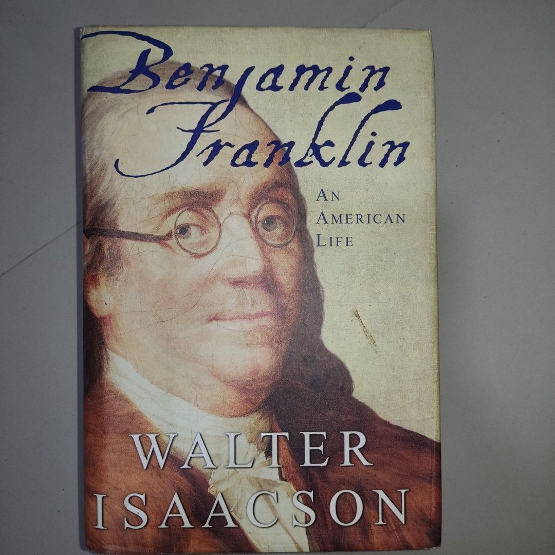 Benjamin Franklin by Walter Isaacson, Hobbies & Toys, Books & Magazines ...