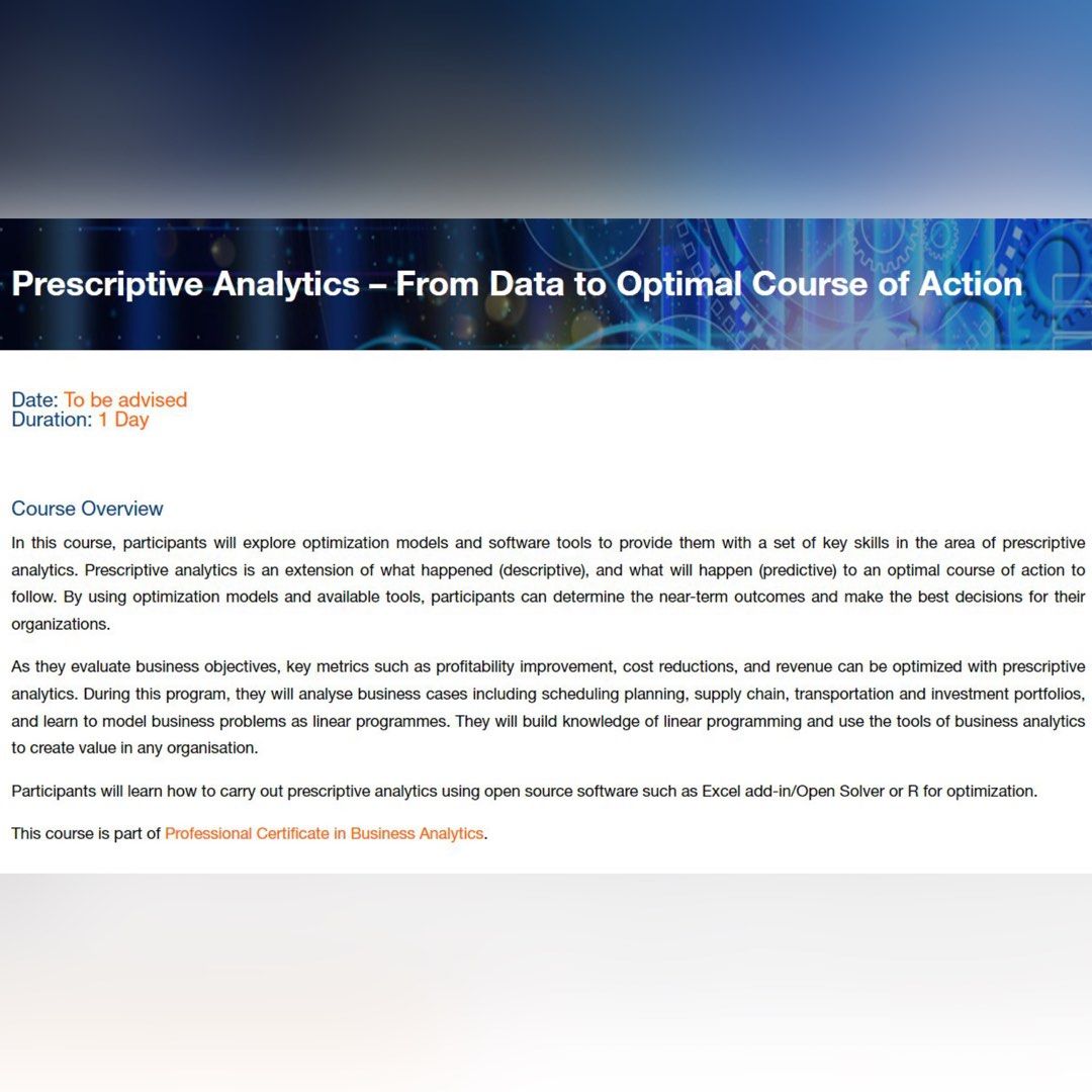 NUS PROFESSIONAL CERT IN BUSINESS ANALYTICS COURSE (PART 3-PRESCRIPTIVE ...