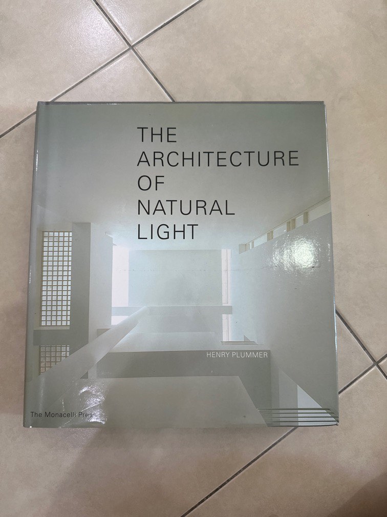 The architecture of natural light, Hobbies & Toys, Books & Magazines ...