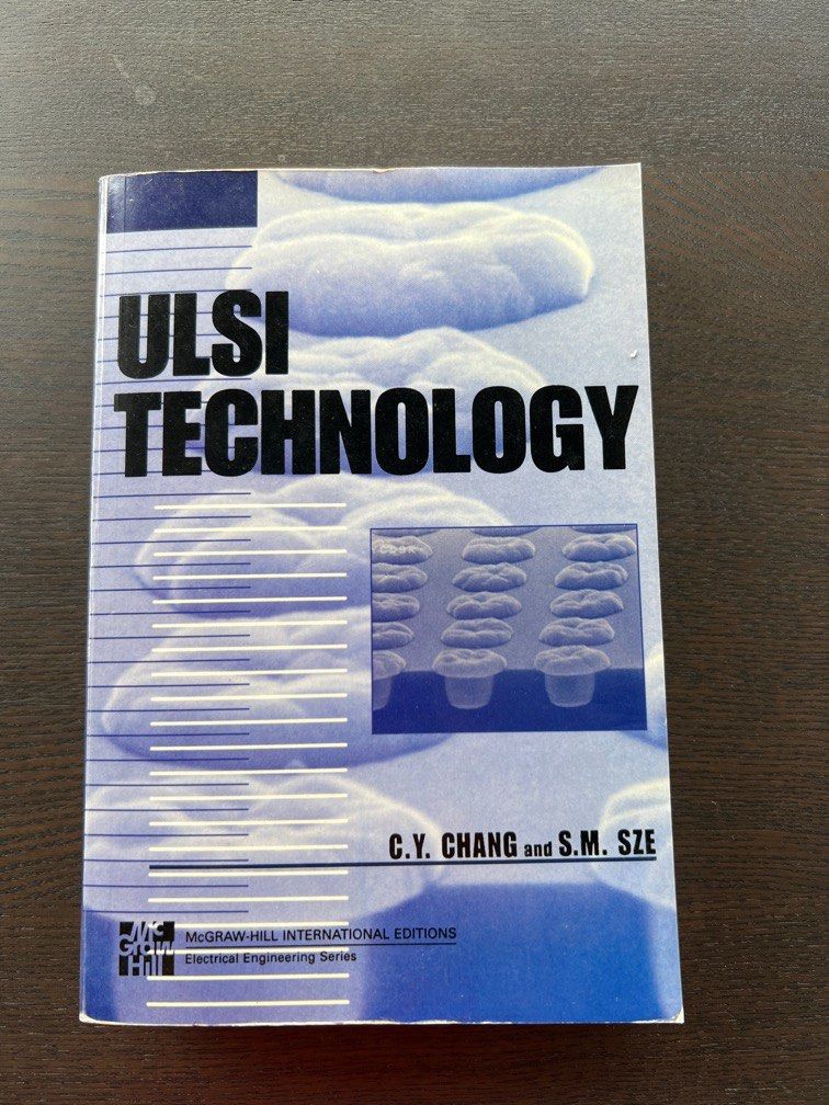 ULSI Technology by CY Chang and SM SZE, Hobbies & Toys, Books ...