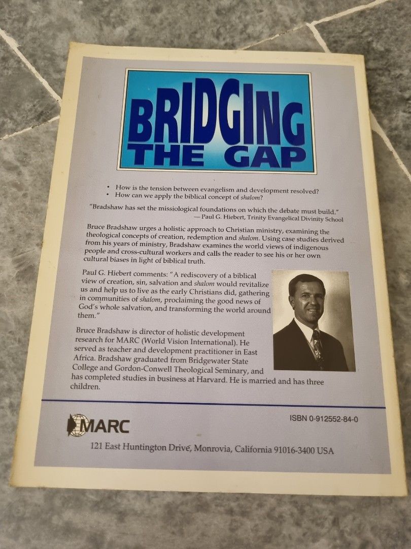 Bridging The Gap: Evangelism, Development and Shalom, Bruce Bradshaw ...