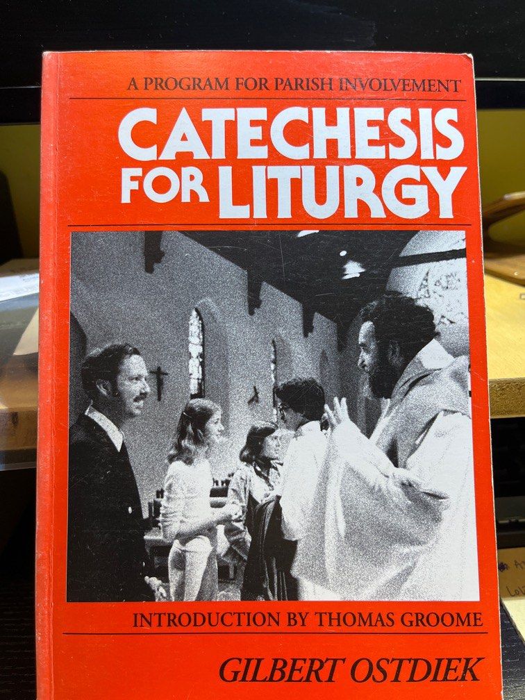 Catechesis for Liturgy, 興趣及遊戲, 書本 & 文具, 書本及雜誌 - 宗教書藉 - Carousell