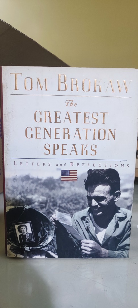 Hardback The Greatest Generation Speaks Letters And Reflections By Tom