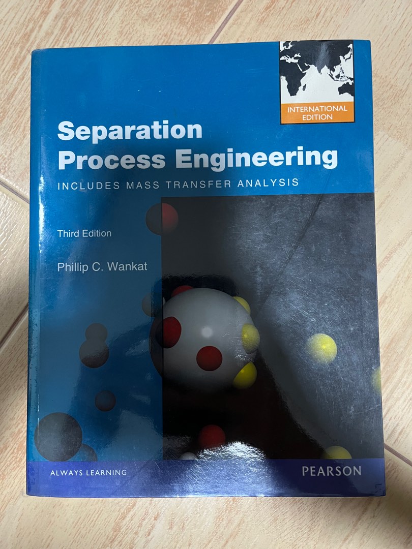 Separation Process Engineering: Includes Mass Transfer Analysis - Third ...