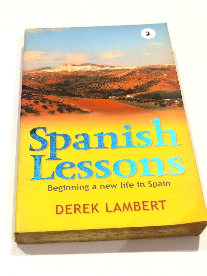 Spanish Lessons Beginning A New Life In Spain Book By Derek Lambert ...