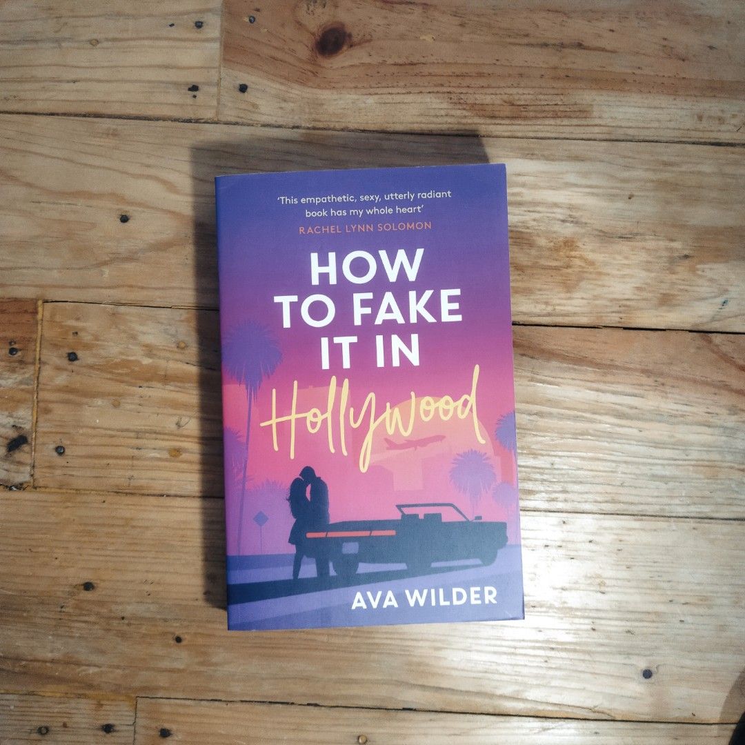 How to Fake it in Hollywood by Ava Wilder, Hobbies & Toys, Books & Magazines, Fiction & Non ...