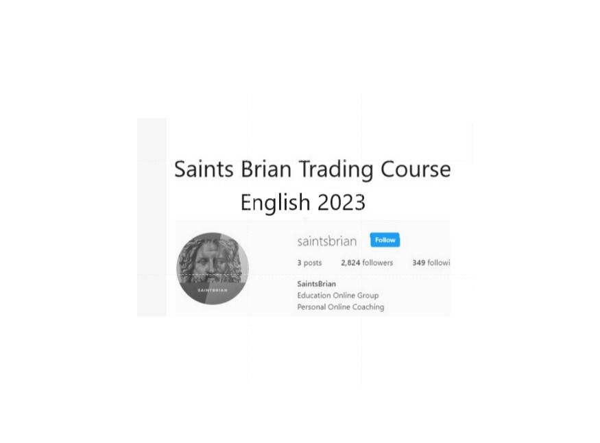 [Latest 2023] Saint Brian Trading Course April-May 2023 (English ...