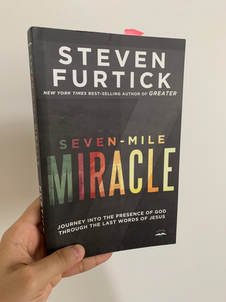 Seven- Mile Miracle by Steven Furtick, Hobbies & Toys, Books ...
