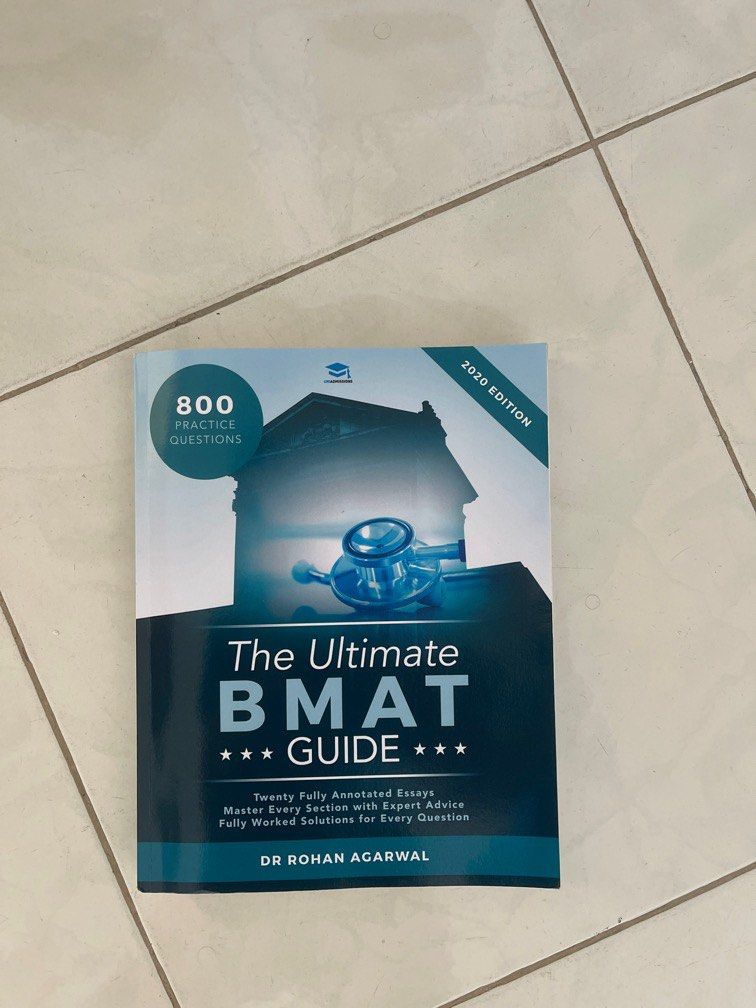 BMAT: The Ultimate BMAT Guide with 800 practice questions by Rohan ...