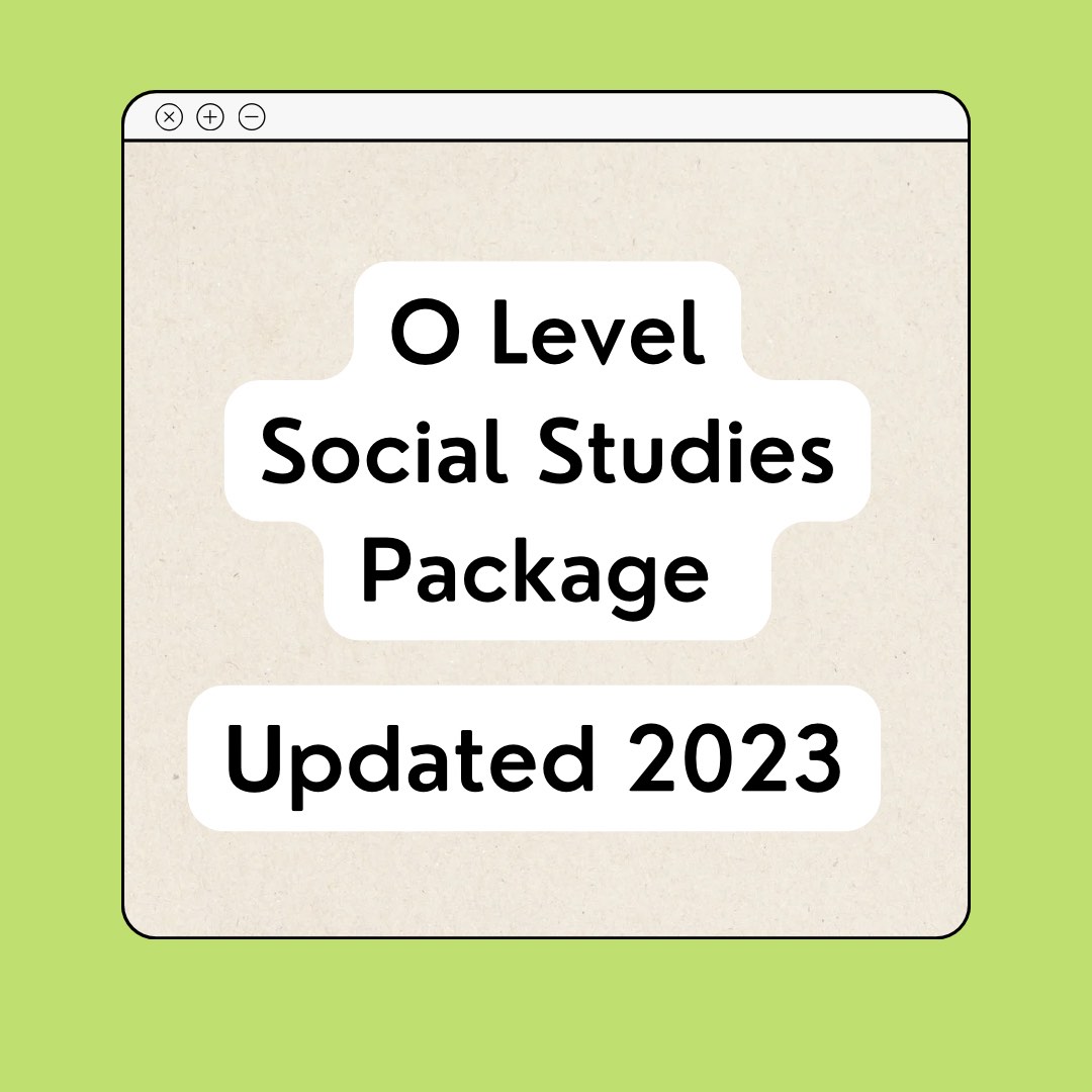 worthiest. O Level Social Studies Package [TEACHERS Notes, Practices ...