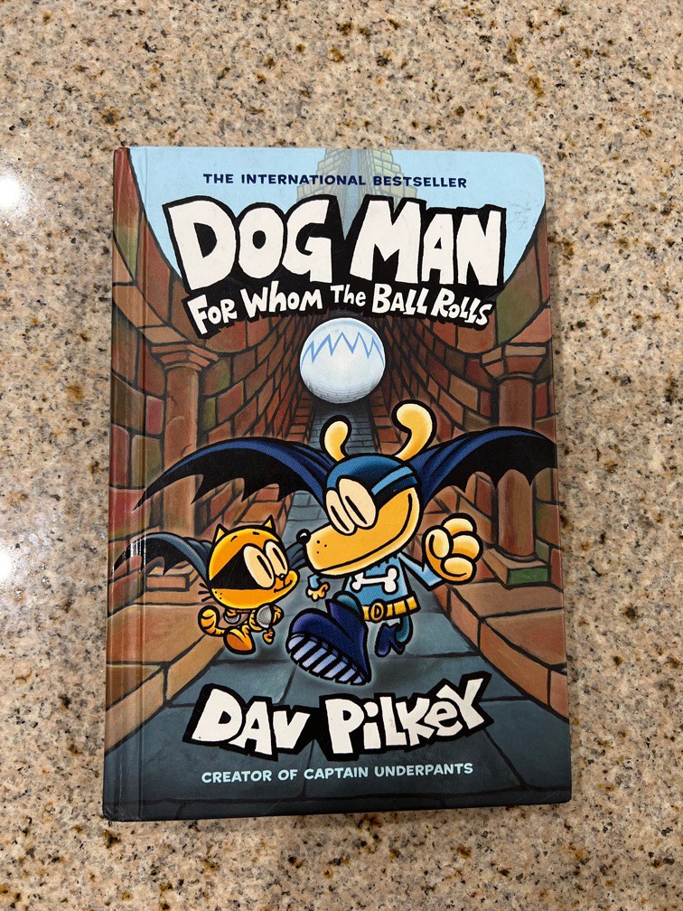 Dog Man - For whom the ball rolls, Hobbies & Toys, Books & Magazines ...