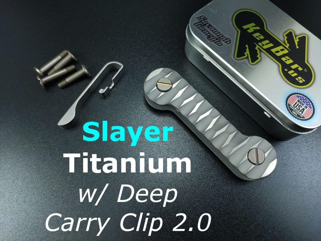 KeyBar Slayer Titanium (Carved and Rugged) (WITH DEEP CARRY 2.0 ...