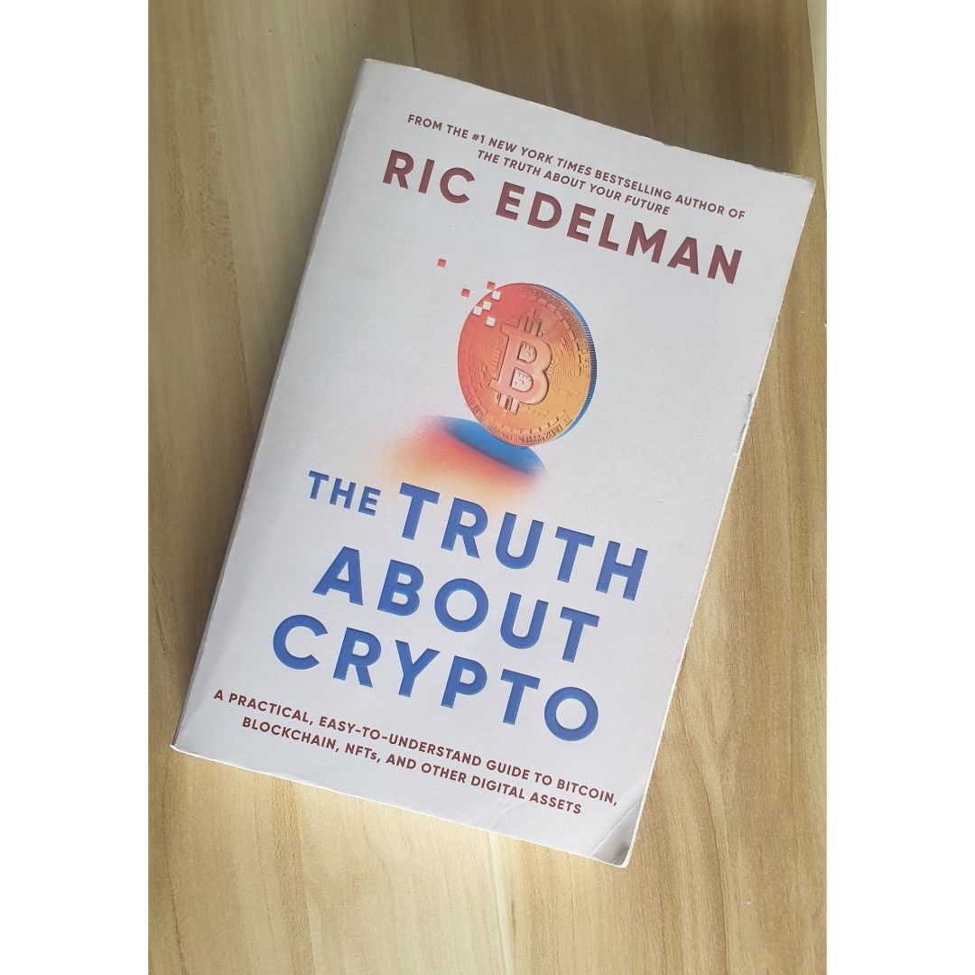 The Truth about Crypto (Updated version) Author: Ric Edelman on Carousell