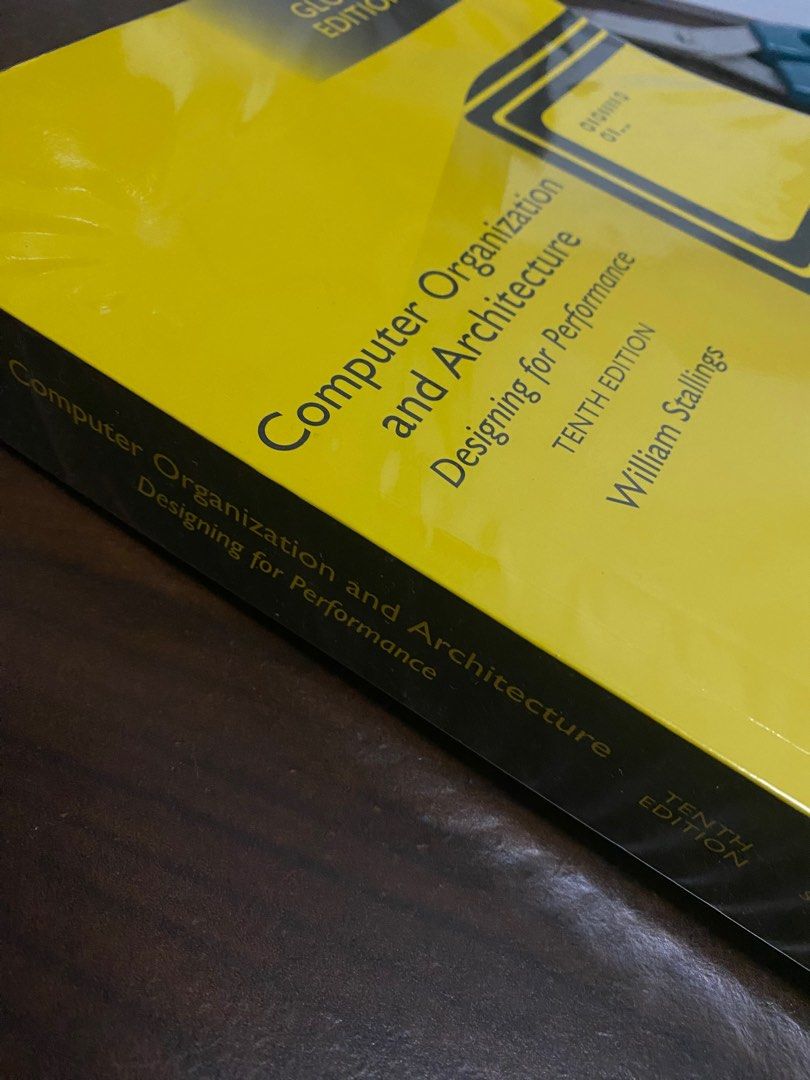 Computer Organization and Architecture Designing for Performance TENTH EDITION William Stallings ...