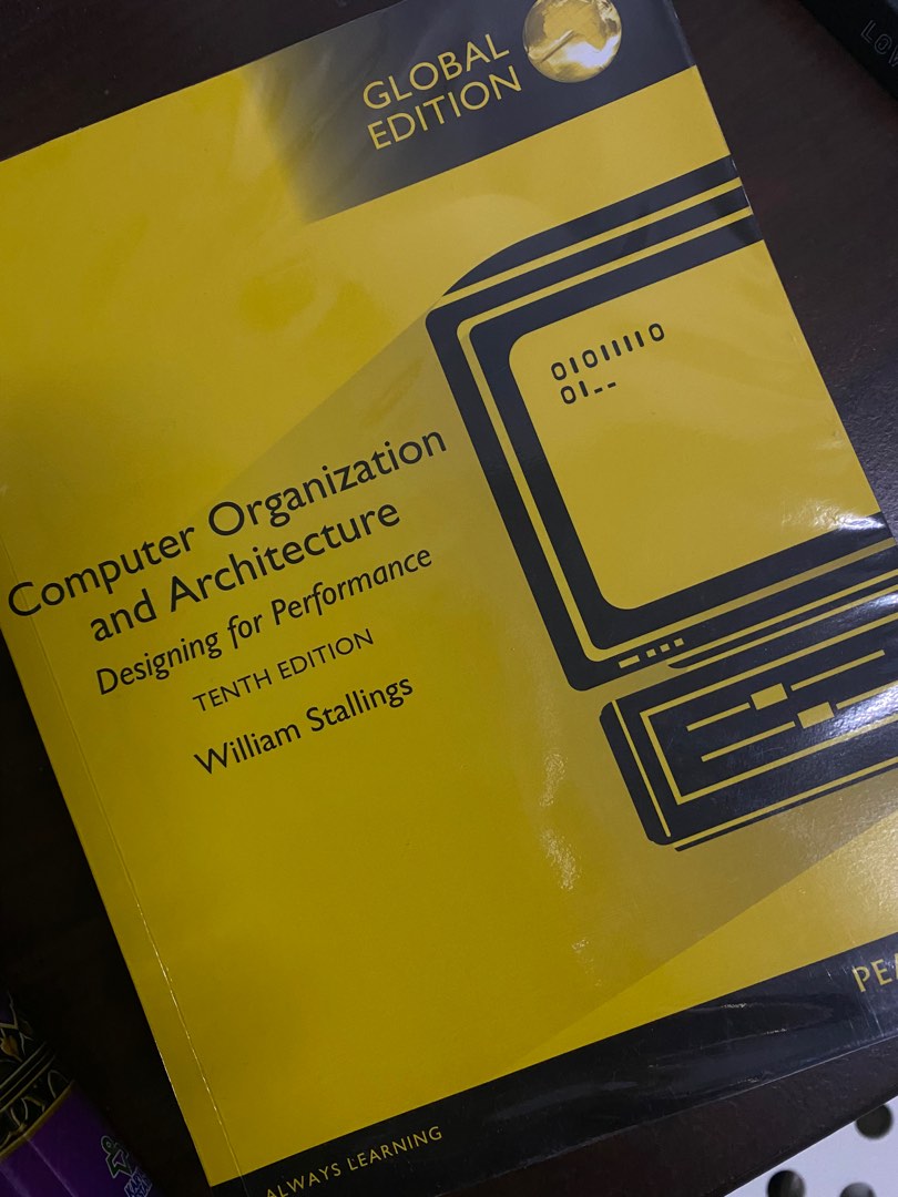 Computer Organization and Architecture Designing for Performance TENTH EDITION William Stallings ...