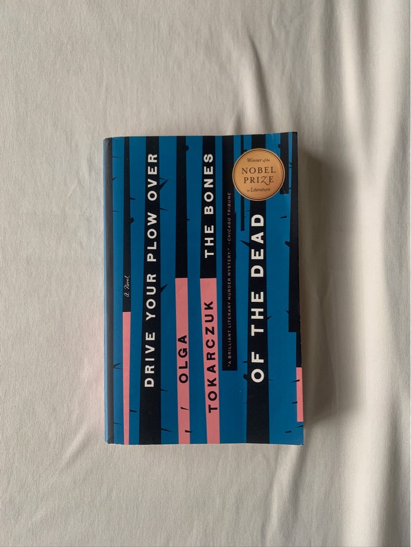Drive Your Plow Over The Bones Of The Dead by Olga Tokarczuk, Hobbies ...