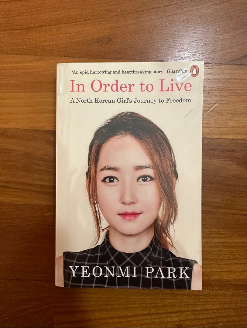 In Order to Live by Yeonmi Park, Hobbies & Toys, Books & Magazines ...