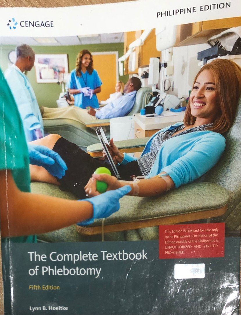 The complete textbook of phlebotomy (5th edition)- Lynn B. Hoeltke ...