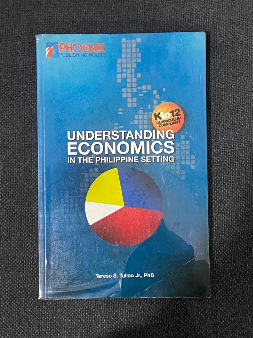 Understanding Economics in the Philippine Setting by Tereso Tullao ...