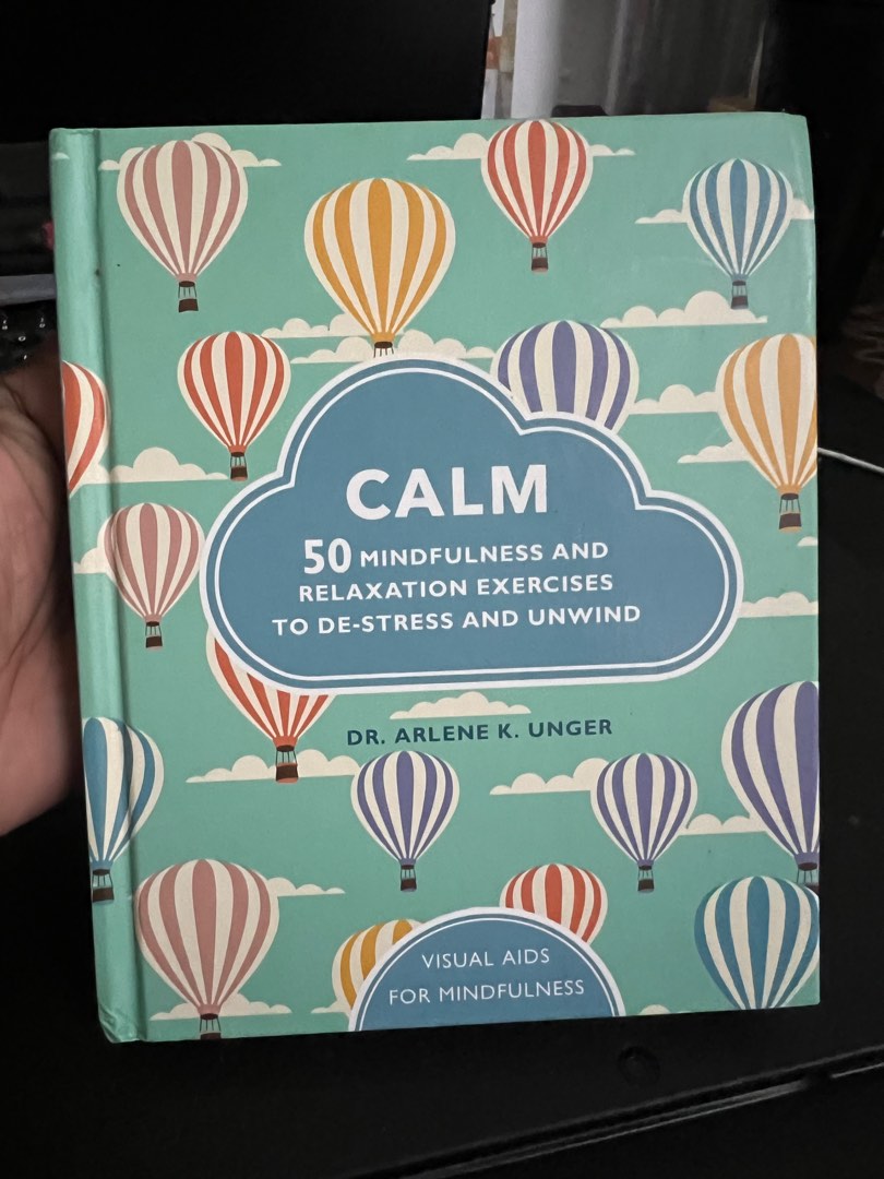 Calm: 50 Mindfulness and Relaxation Exercises to De-Stress and Unwind ...