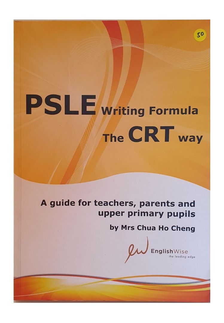 PSLE Writing Formula the CRT Way, Hobbies & Toys, Books & Magazines ...