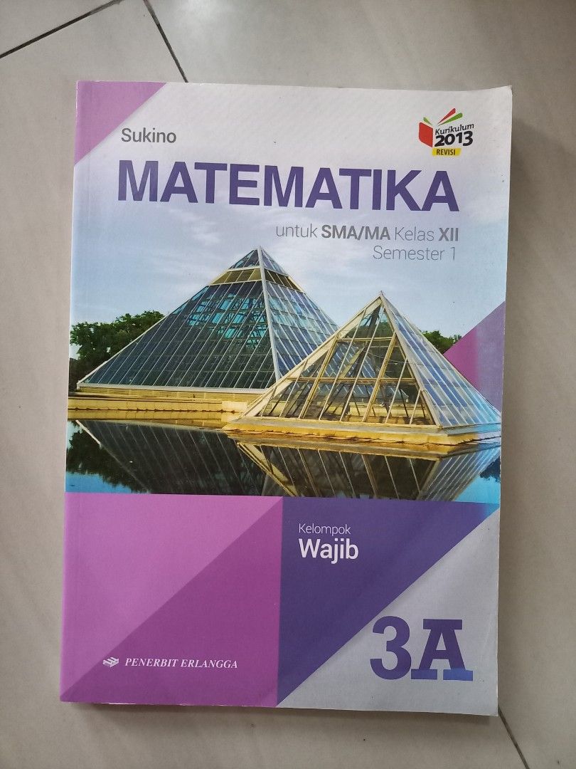 Buku paket pelajaran kelas 12/3 SMA/buku paket matematika/sejarah ...
