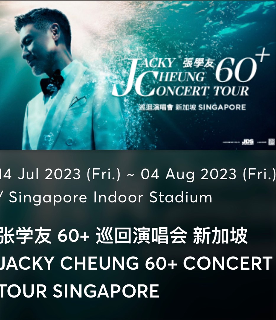 Jacky Cheung 60+ Concert Tour Singapore, Tickets & Vouchers, Event Tickets on Carousell
