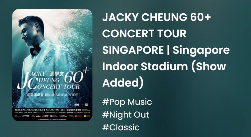 Jacky Cheung Singapore concert ticket on 4 Aug 2033, Tickets & Vouchers, Event Tickets on Carousell