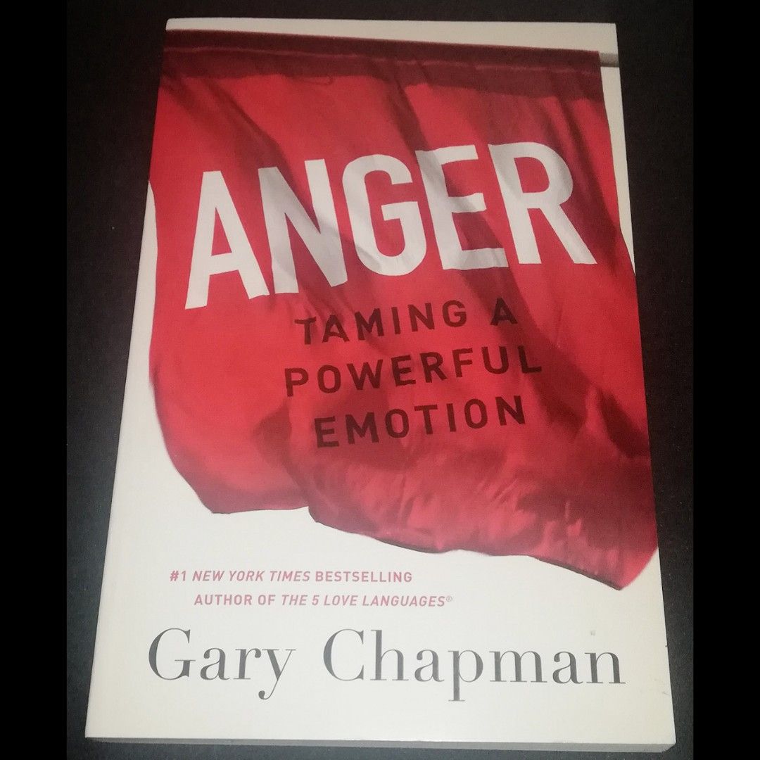 ANGER, Taming A Powerful Emotion by Gary Chapman, Hobbies & Toys, Books ...