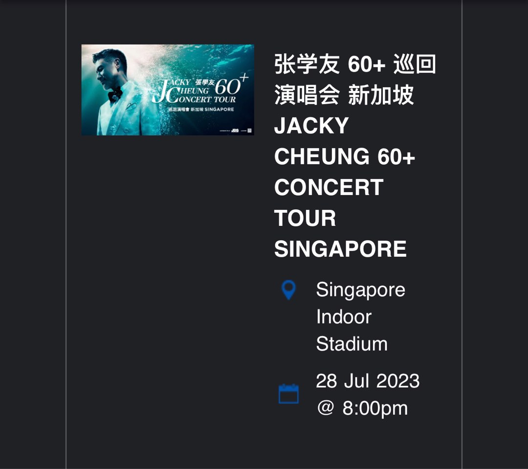 Jacky Cheung 60+ Concert Tour Singapore, Tickets & Vouchers, Event ...